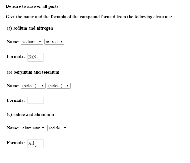 Solved Be sure to answer all parts. Give the name and the | Chegg.com