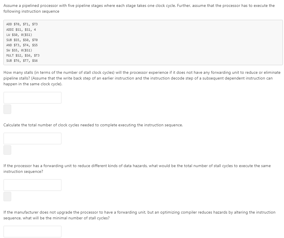 Solved Assume a pipelined processor with five pipeline | Chegg.com