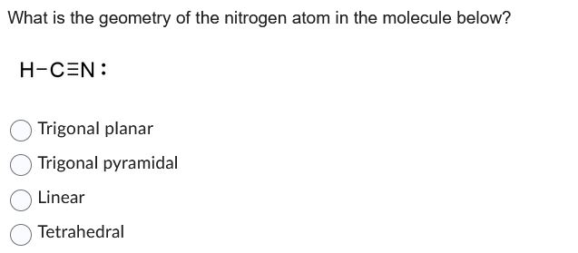 Solved What is the geometry of the nitrogen atom in the | Chegg.com