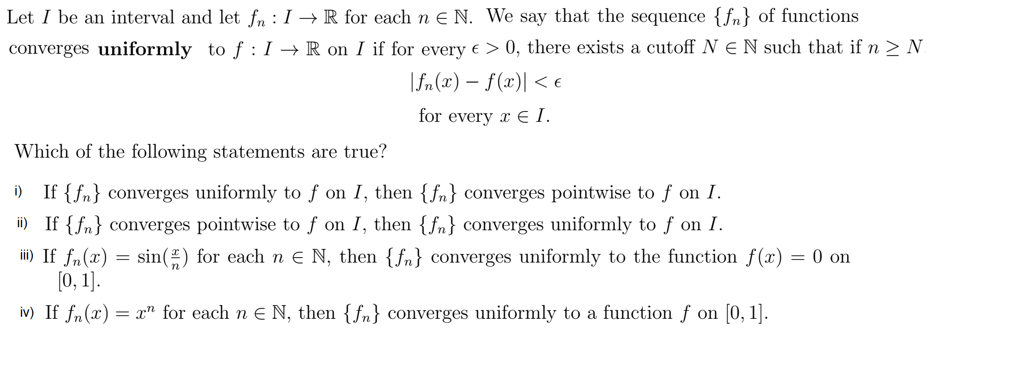 Solved Let I be an interval and let fn:I→R for each n∈N. We | Chegg.com