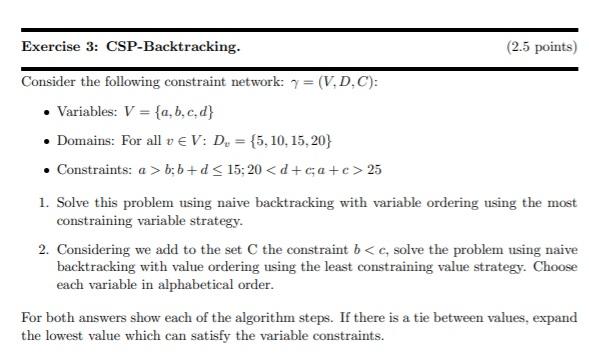 Solved Exercise 3: CSP-Backtracking. (2.5 points) Consider | Chegg.com