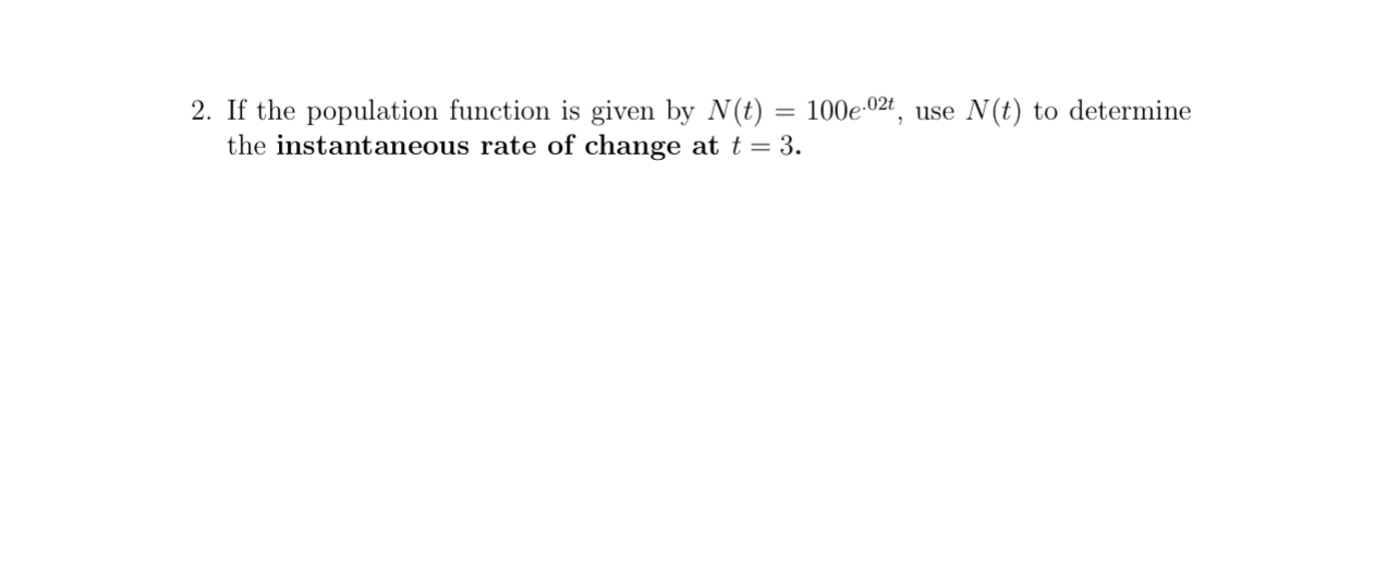 Solved 2. If the population function is given by | Chegg.com