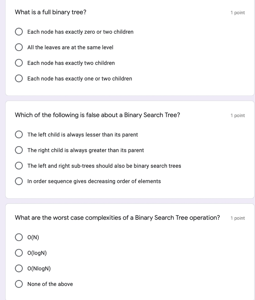 Solved What is a full binary tree? 1 point Each node has | Chegg.com