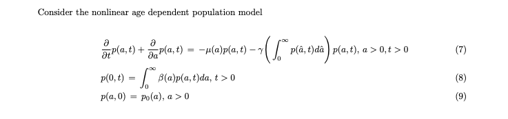 Solved Consider the nonlinear age dependent population model | Chegg.com