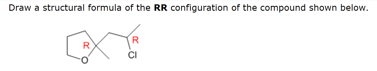 Solved Draw a structural formula of the RR configuration of | Chegg.com