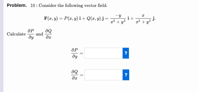 Solved Problem. 10 : Consider the following vector field. | Chegg.com