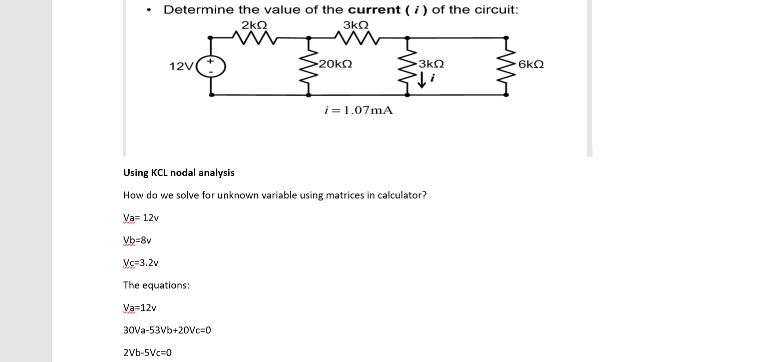 Solved • Determine the value of the current (i) of the | Chegg.com