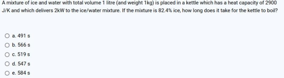 Solved A mixture of ice and water with total volume 1 litre | Chegg.com