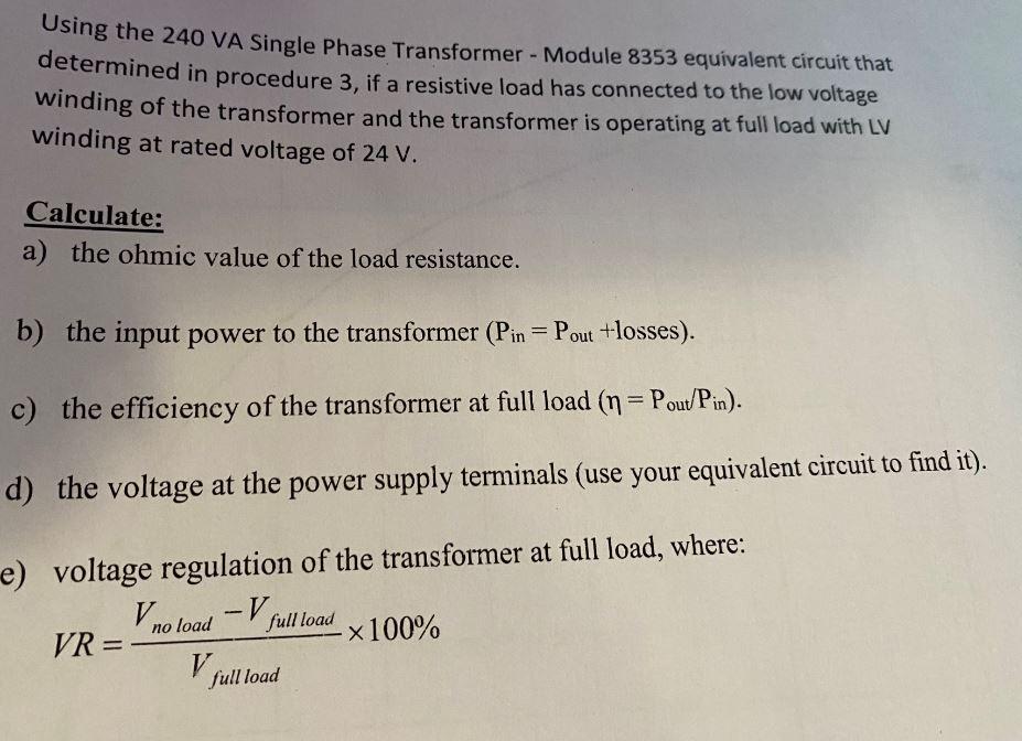 Solved Using the 240 VA Single Phase Transformer - Module | Chegg.com