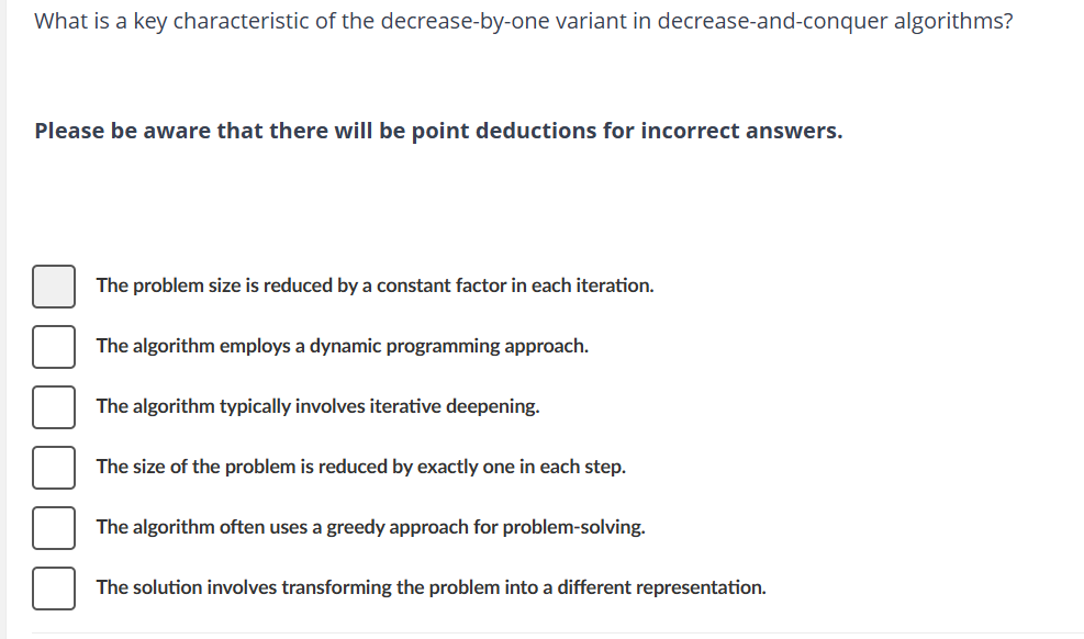 Solved What is a key characteristic of the decrease-by-one | Chegg.com