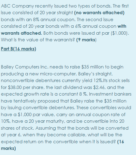 Solved ABC Company recently issued two types of bonds. The | Chegg.com
