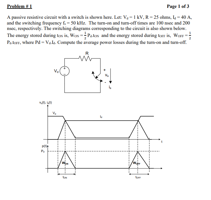 Solved Problem #1 Page 1 of 3 A passive resistive circuit | Chegg.com