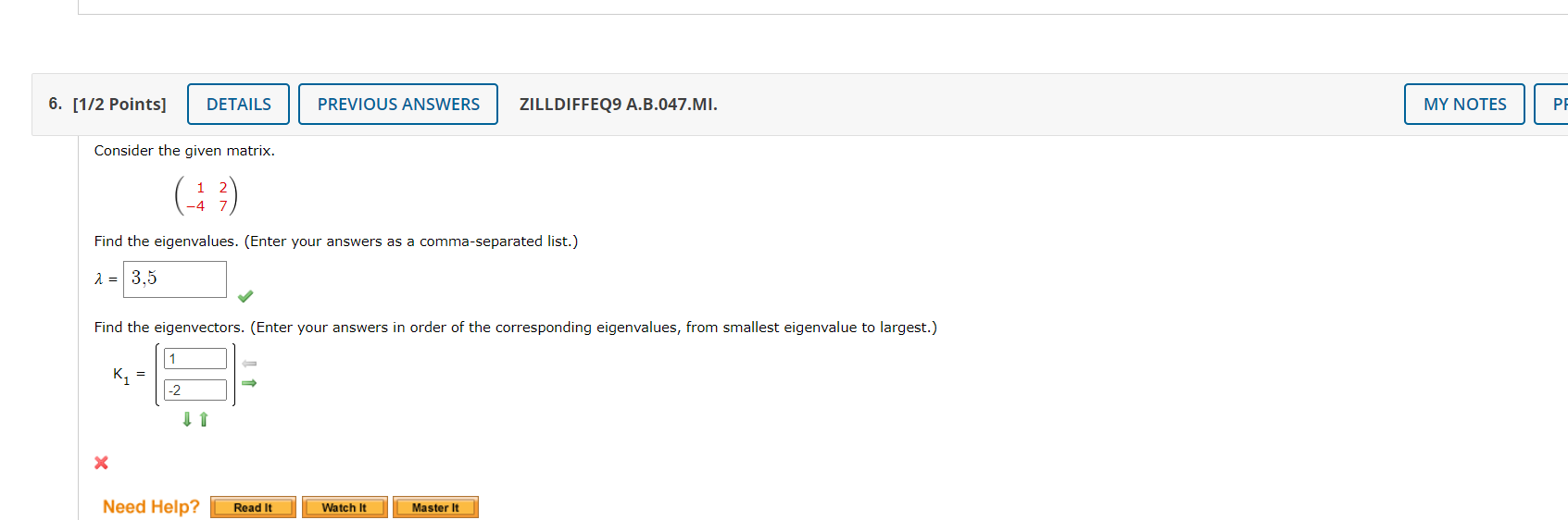 Solved Consider the given matrix. (1−427) Find the | Chegg.com