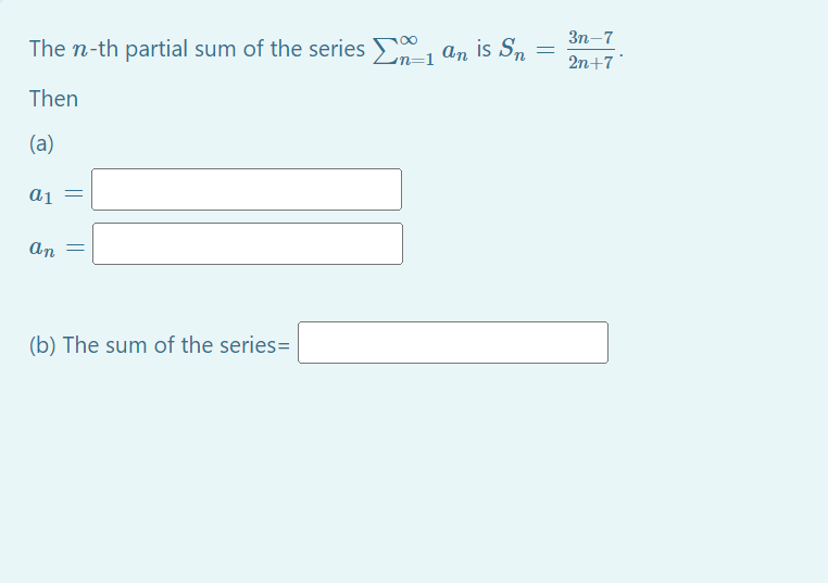 Solved The n-th partial sum of the series | Chegg.com
