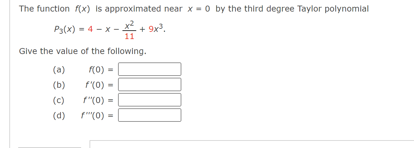 Solved The function f(x) ﻿is approximated near x=0 ﻿by the | Chegg.com