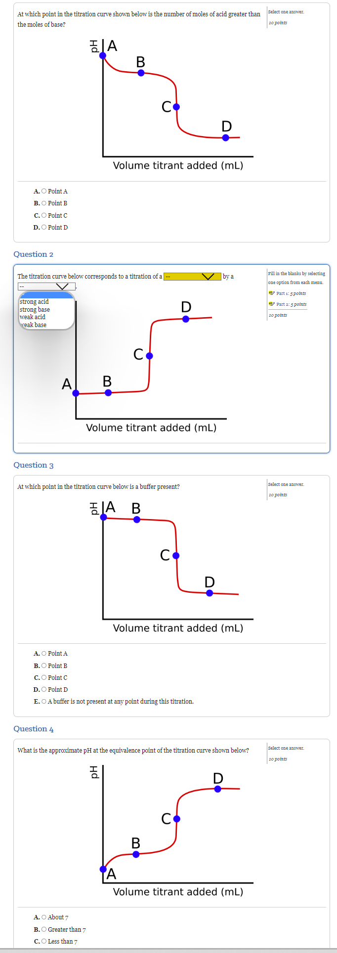 Solved At which point in the titration curve shown below is | Chegg.com