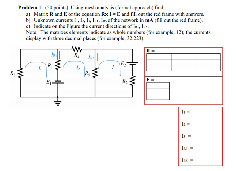 Solved Problem 1. (50 points). Using mesh analysis (format | Chegg.com