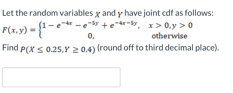 Solved Let The Random Variables X And Y Have Joint Cdf As 