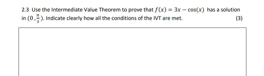 Solved = 2.3 Use the Intermediate Value Theorem to prove | Chegg.com