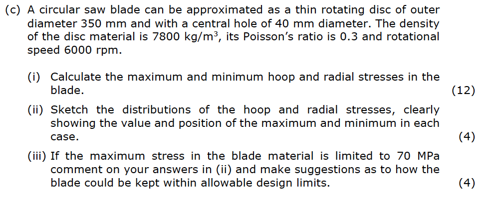 Solved (c) A circular saw blade can be approximated as a | Chegg.com