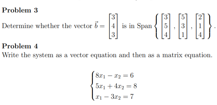 Solved Problem 3 Determine whether the veter i = swam | Chegg.com