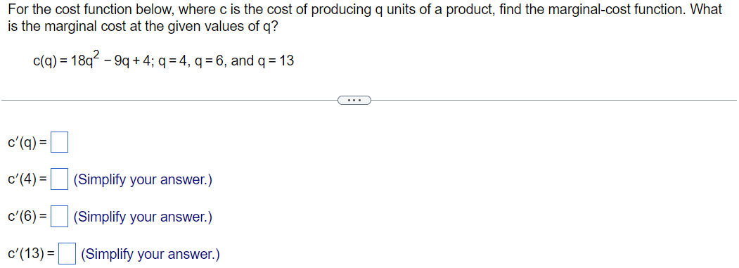 Solved For the cost function below, where c is the cost of | Chegg.com