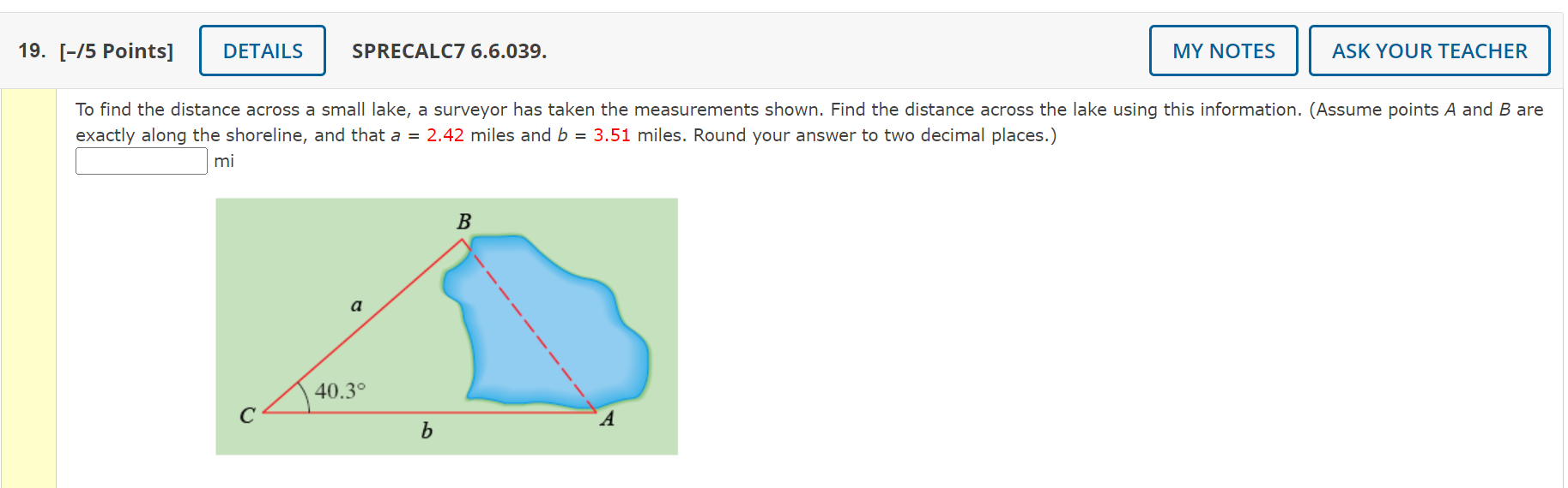 Solved To find the distance across a small lake, a surveyor | Chegg.com
