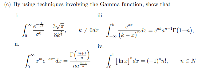 Solved c) By using techniques involving the Gamma function, | Chegg.com