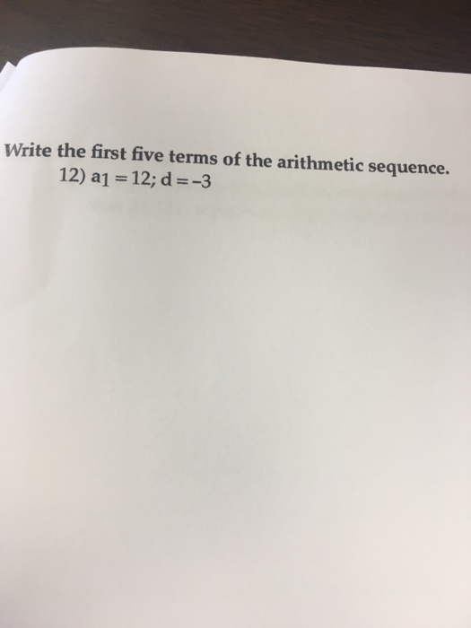 Solved Write the first five terms of the arithmetic | Chegg.com