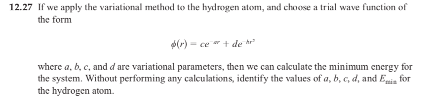 Solved Determine values of variational parameters and Emin | Chegg.com