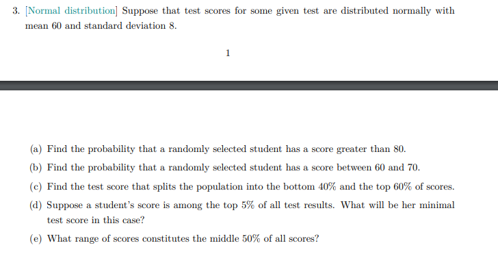 Solved 3. [Normal distribution] ﻿Suppose that test scores | Chegg.com