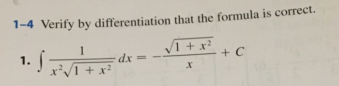 Solved 1-4 Verify by differentiation that the formula is | Chegg.com