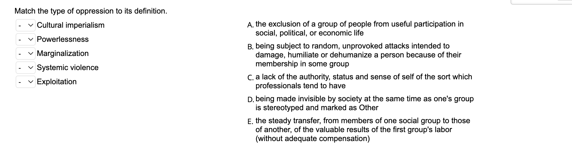 Solved Match the type of oppression to its definition. | Chegg.com