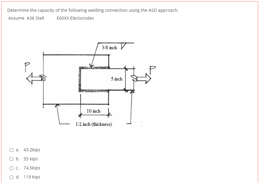 Solved Determine the capacity of the following welding | Chegg.com