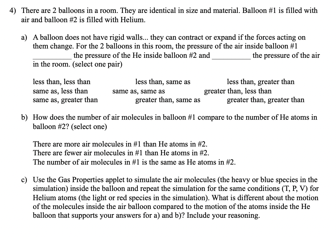 4) There are 2 balloons in a room. They are identical | Chegg.com