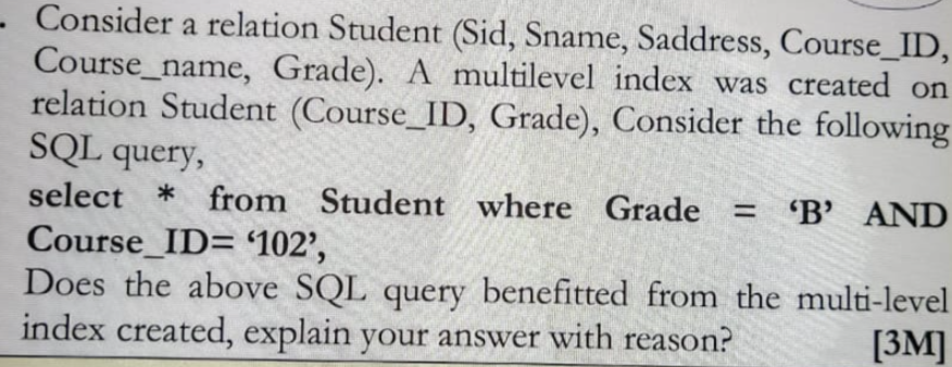 Solved a Consider a relation Student (Sid, Sname, Saddress, | Chegg.com