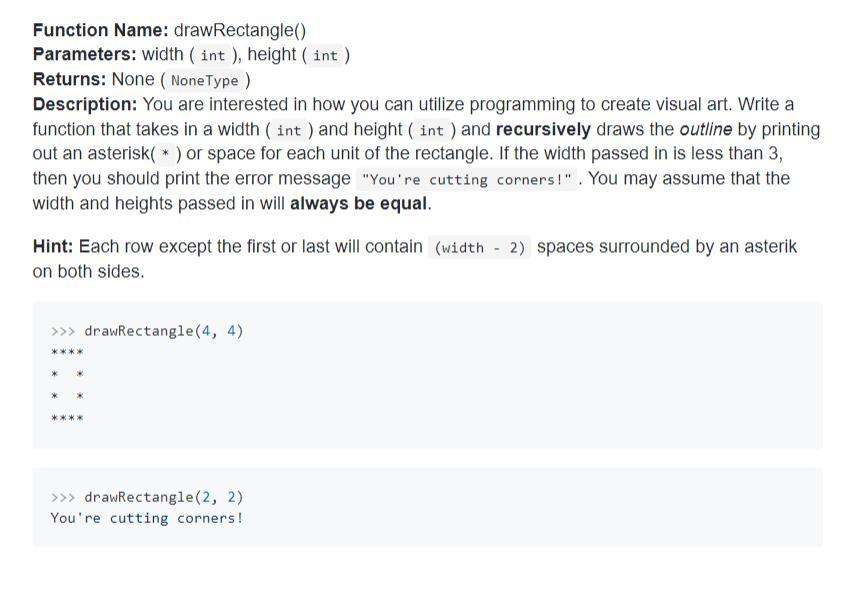Solved Function Name: drawRectangle() Parameters: width ( | Chegg.com Solved Function Name: drawRectangle() Parameters: width ( | Chegg.com