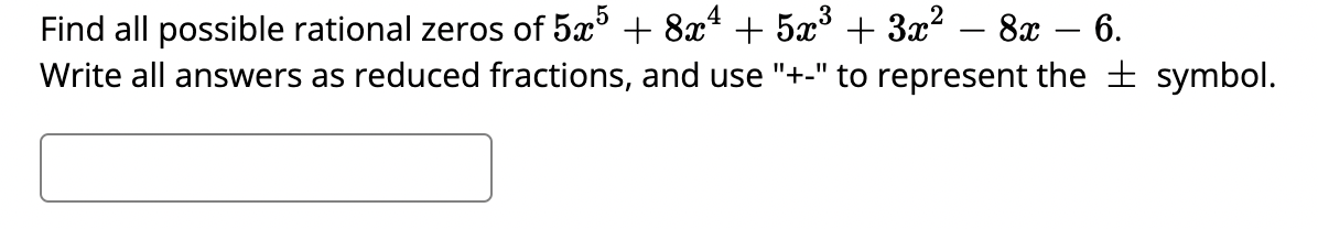Solved Find all possible rational zeros of | Chegg.com
