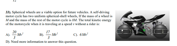 Solved 33). Spherical wheels are a viable option for future | Chegg.com