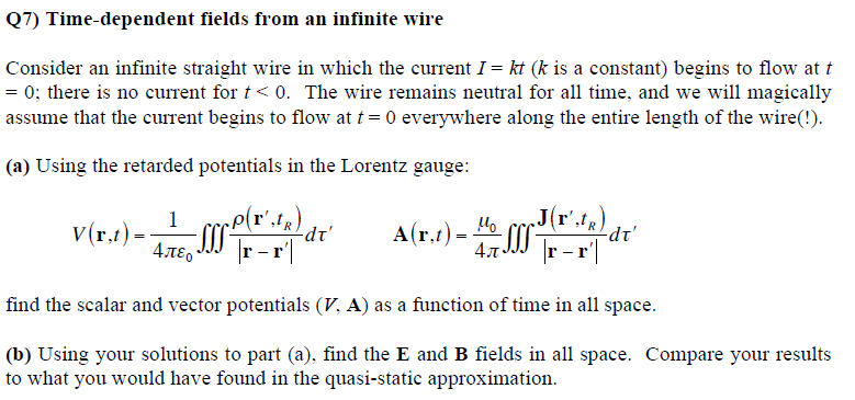 Solved Q7) Time-dependent fields from an infinite wire | Chegg.com