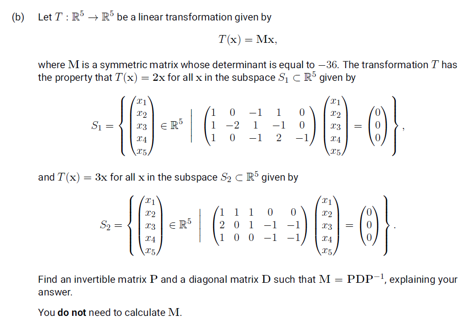 Solved (b) Let T:R5 + R5 be a linear transformation given by | Chegg.com
