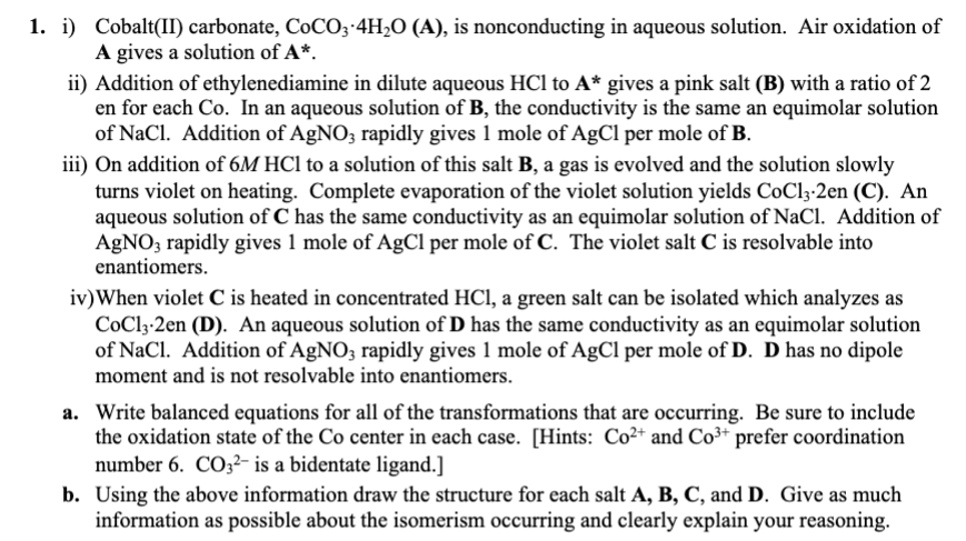 Solved i) Cobalt(II) carbonate, CoCO3⋅4H2O (A), is | Chegg.com