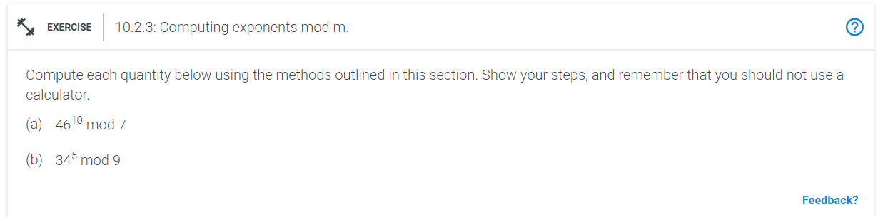 Solved EXERCISE 10.2.3: Computing exponents mod m. ? Compute | Chegg.com