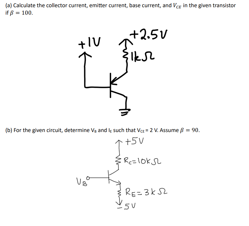 Solved (a) Calculate the collector current, emitter current, | Chegg.com