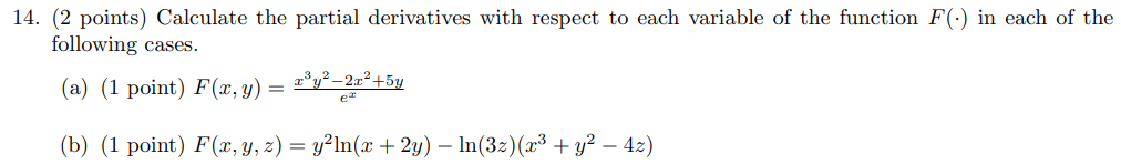 Solved 14. (2 points) Calculate the partial derivatives with | Chegg.com