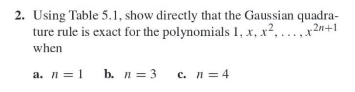 Solved 2. Using Table 5.1, show directly that the Gaussian | Chegg.com