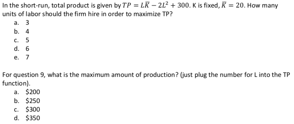 Solved In the short-run, total product is given by TP = LÃ – | Chegg.com