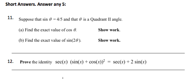 Solved 11. Suppose that sinθ=4/5 and that θ is a Quadrant II | Chegg.com