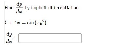 Solved Find dxdy by implicit differentiation | Chegg.com
