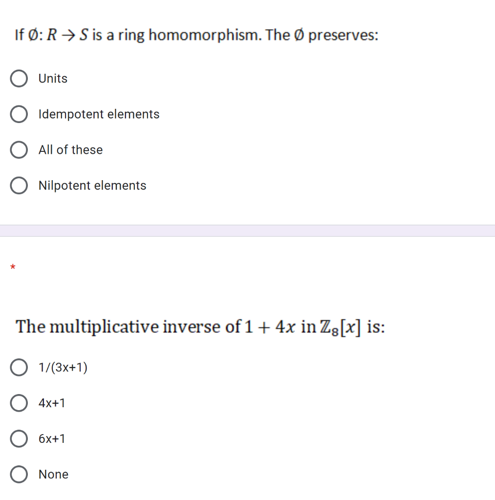 Solved If Ø:R → S is a ring homomorphism. The preserves: | Chegg.com